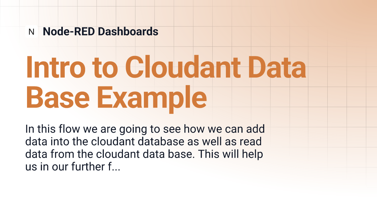 Intro To Cloudant Data Base Example Node Red Dashboards